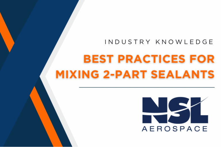 2 Best Practices For Mixing Two-Part Sealants | NSL Aerospace